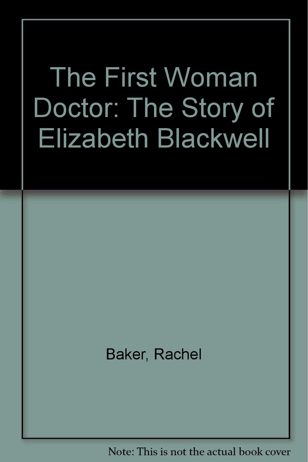 Buy The First Woman Doctor: The Story of Elizabeth Blackwell Book ...
