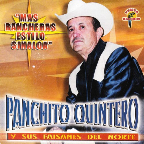 Écouter "Mas Rancheras Estilo Sinaloa" par Panchito Quintero sur Amazon ...