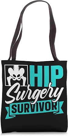 Amazon.com: Hip Surgery Survivor Patient Operation Recovery Tote Bag ...