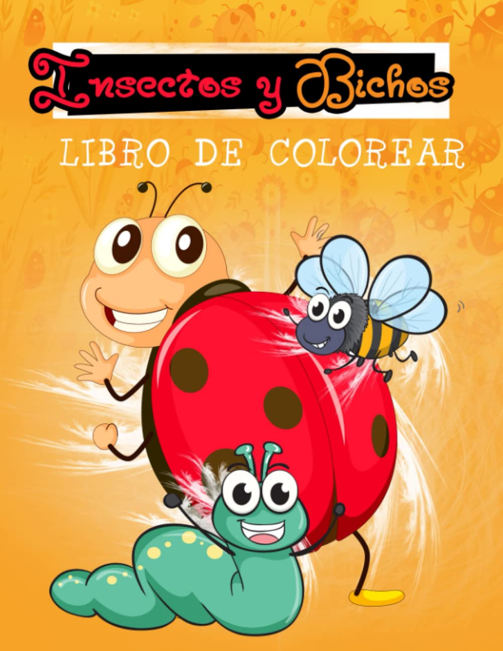 Buy Insectos y Bichos Libro de Colorear: Libro para colorear de ...