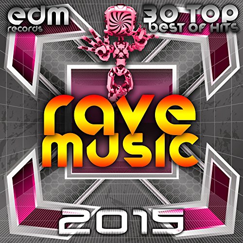 Rave Music 2015 - 30 Top Hits Hard Acid Dubstep Rave Music, Electro Goa ...