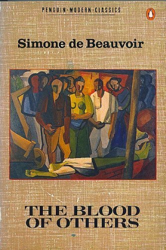 The Blood of Others : Senhouse, Roger, de Beauvoir, Simone, Moyse ...