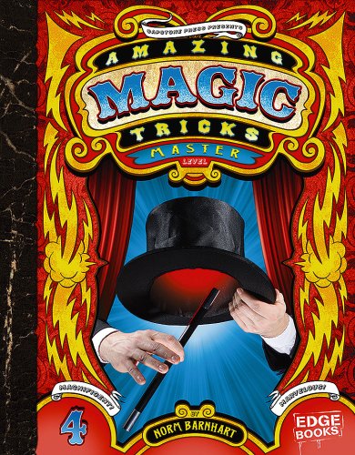 Amazing Magic Tricks, Master Level (Edge Books: Magic Tricks): Barnhart ...