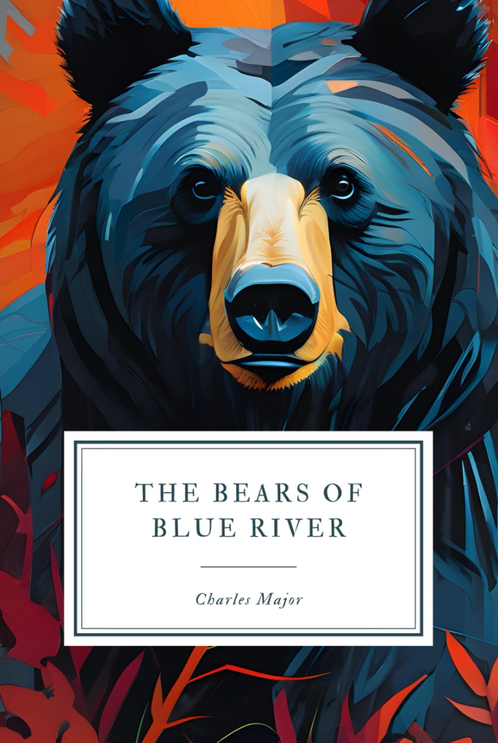 Amazon.com: The Bears of Blue River: 9798861824903: Major, Charles: Books