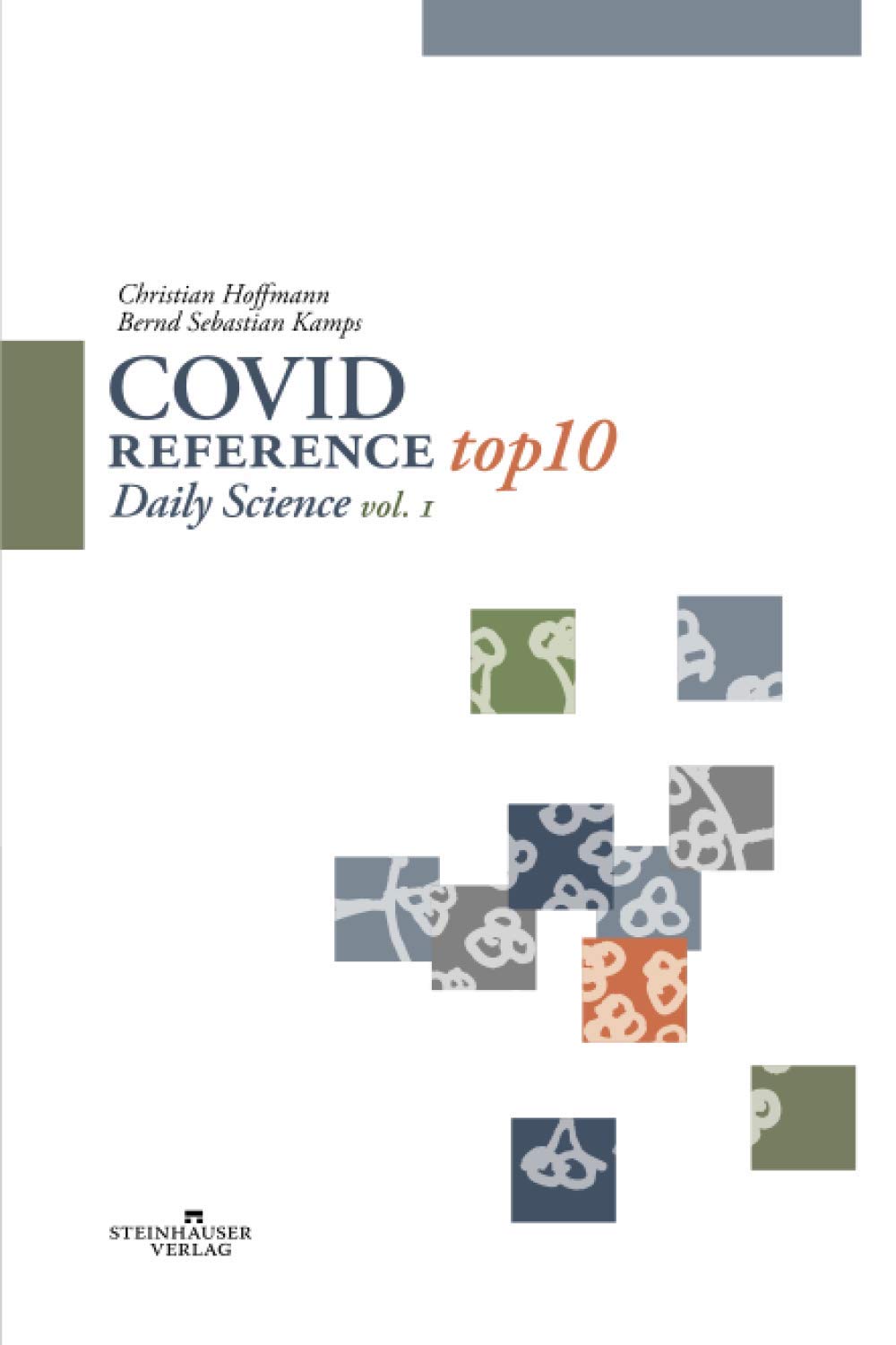 COVID Reference top 10: Daily Science: Hoffmann, Christian, Kamps ...
