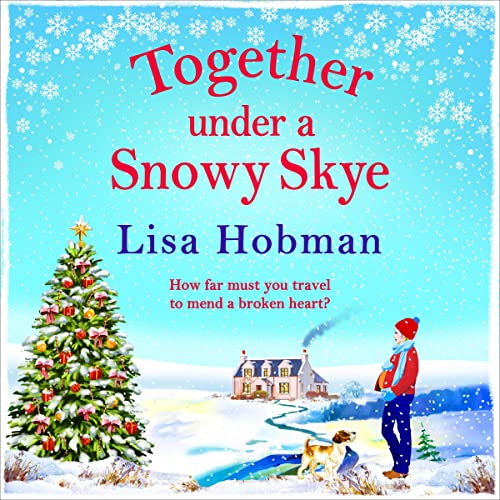 Amazon.com: Together Under a Snowy Skye (Audible Audio Edition): Lisa ...