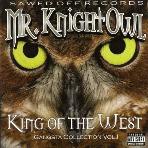 Amazon.com: King Of The West [Explicit] : Mr. Knightowl: Digital Music
