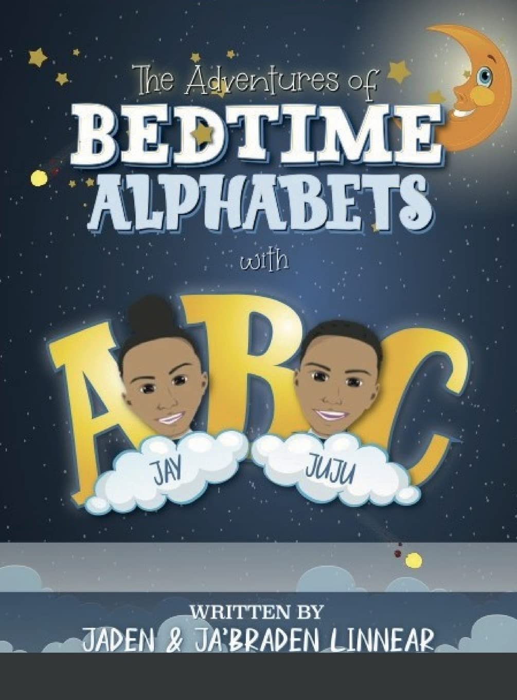 The Adventures Of Bedtime Alphabets with Jay & JuJu: Linnear, Jaden ...