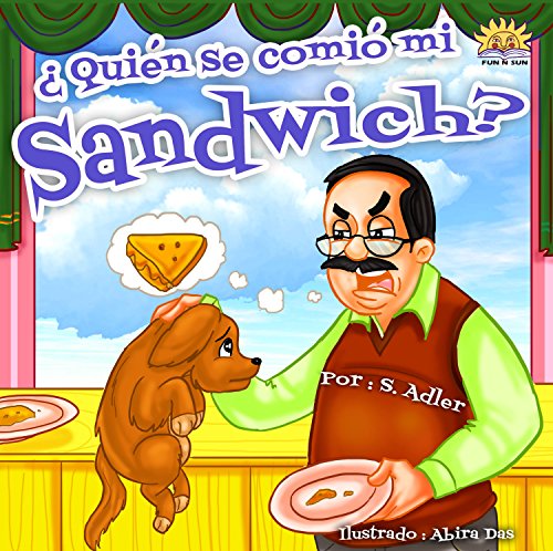 Children's Spanish books:"¿Quién se comió mi sandwich?":Libro en ...