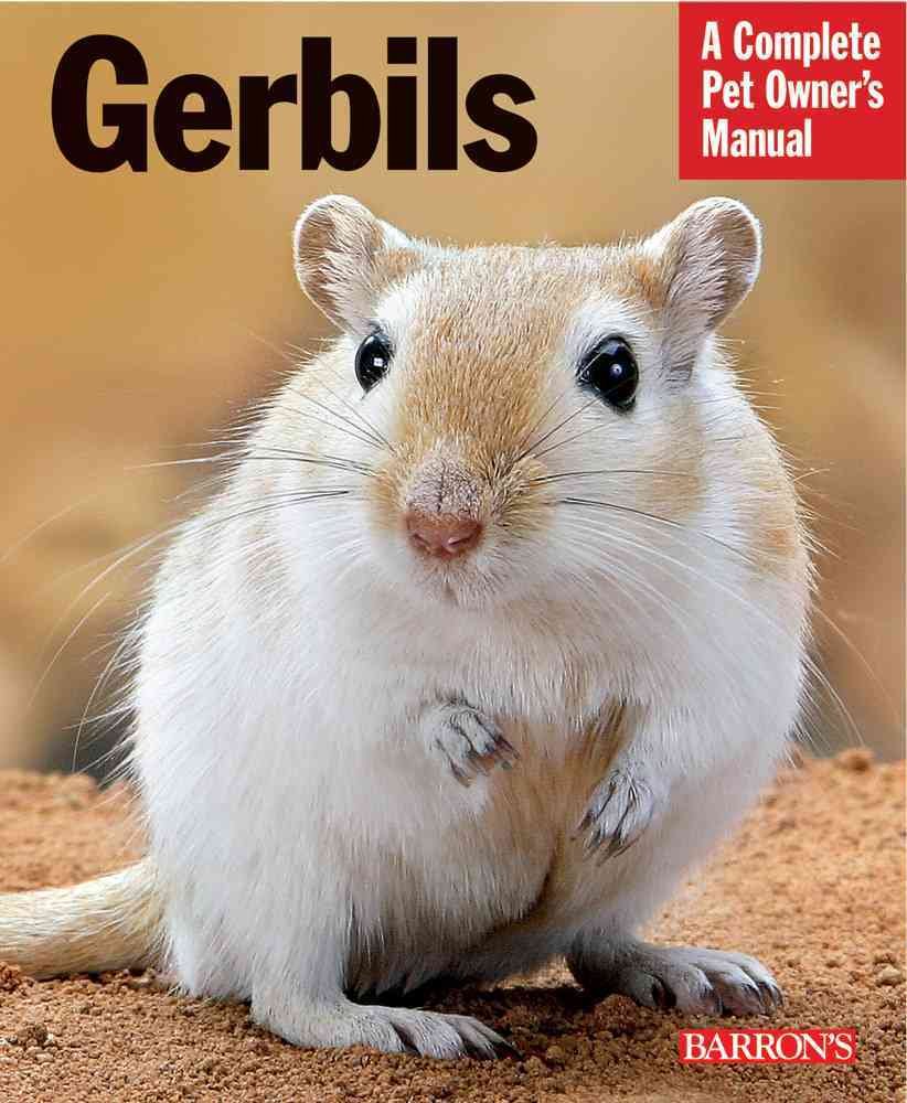 Gerbils: A Complete Pet Owner's Manual (Pet Owner's Manuals): Amazon.co ...