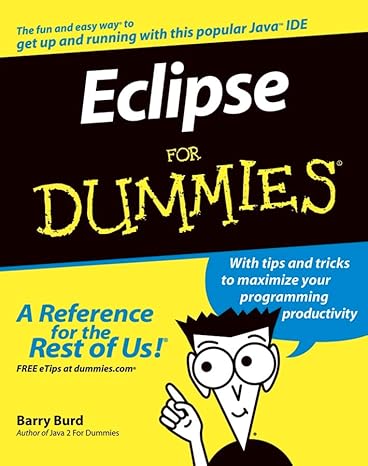 Eclipse For Dummies: Burd, Barry A.: 9780764574702: Amazon.com: Books
