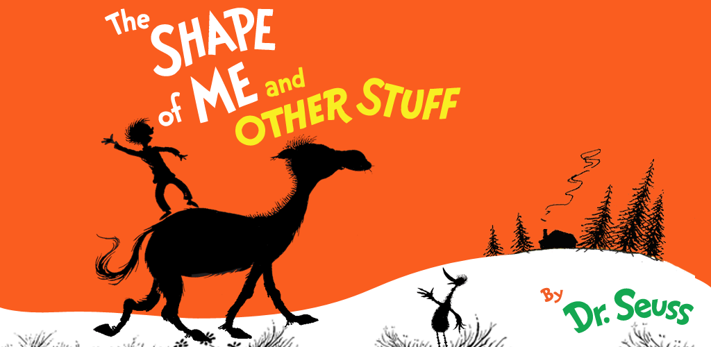 The Shape of Me and Other Stuff - Dr. Seuss - App on Amazon Appstore