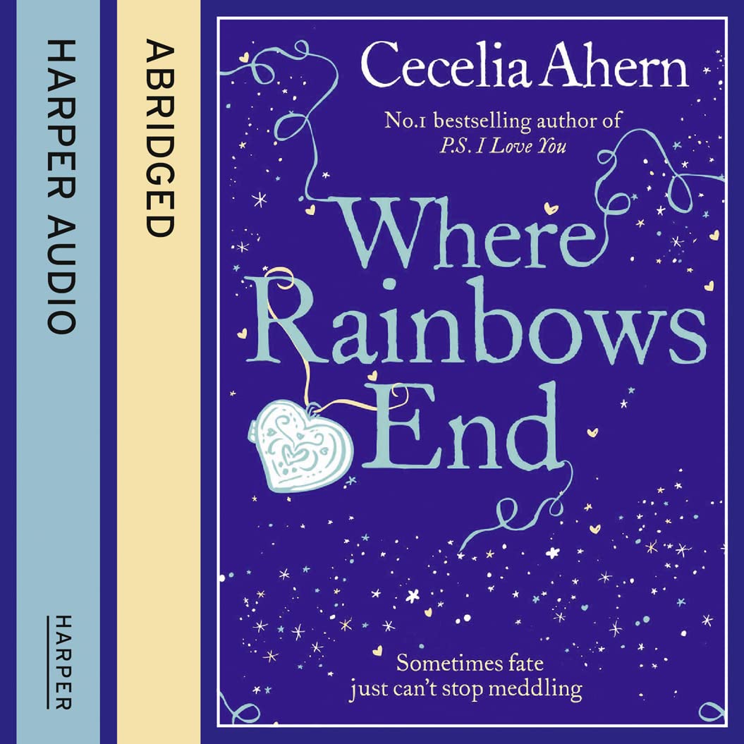Where Rainbows End eBook : Ahern, Cecelia, Rees, Roger, Quirk, Moira: Amazon.ca: Books