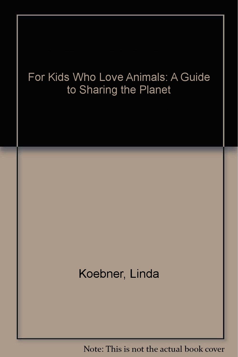 For Kids/love Animals: Koebner, Linda: 9780425136324: Amazon.com: Books