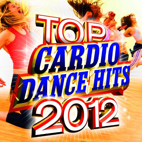 Play Top Cardio Dance Hits 2012 by Cardio Workout Crew on Amazon Music