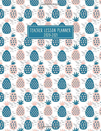 Teacher Lesson Planner 2020-2021: Lesson Plan Book for Teachers ...