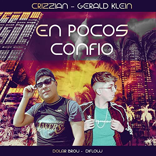 En Pocos Confio de Crizzian feat. Gerald klein no Amazon Music Unlimited