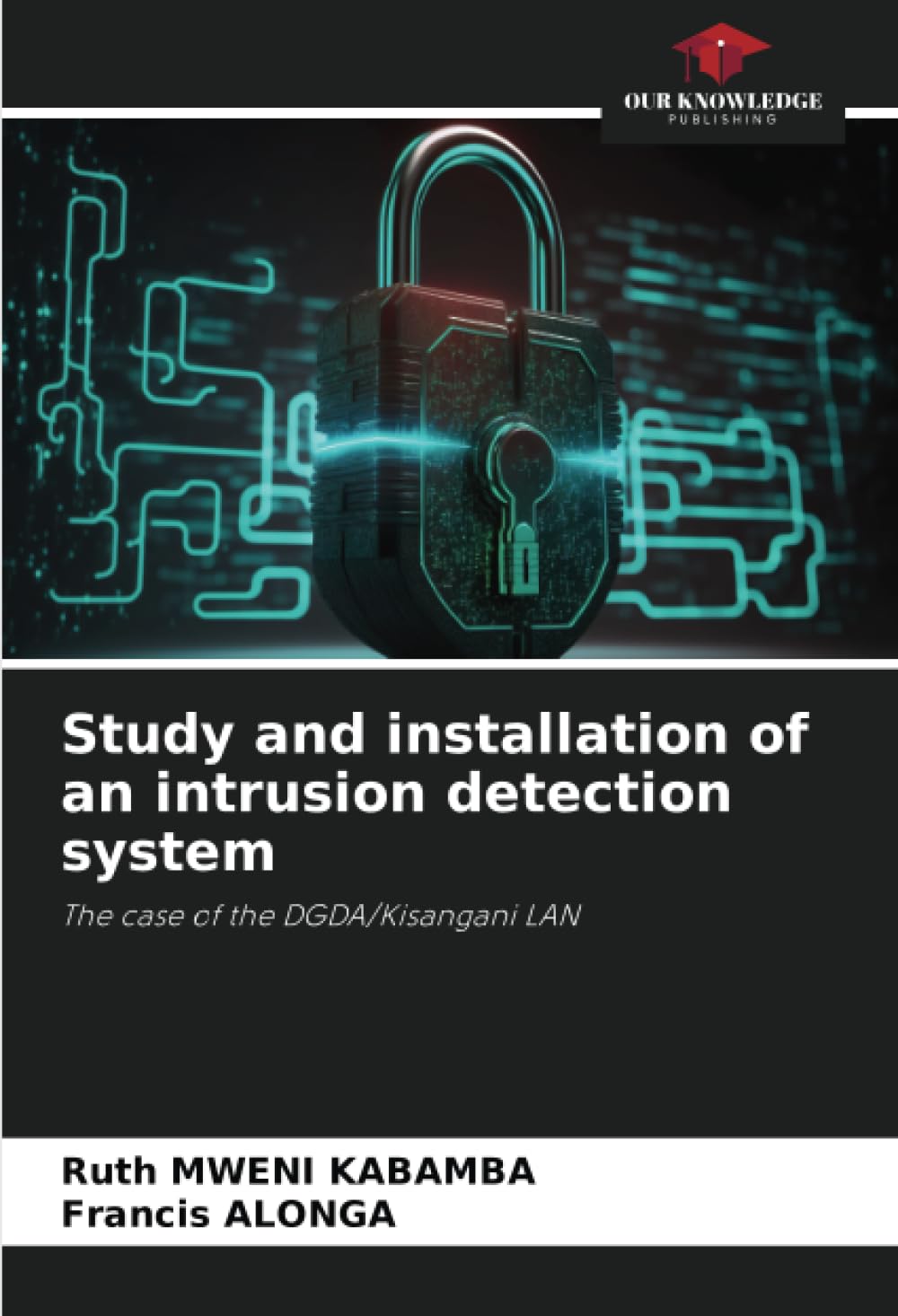 Study and installation of an intrusion detection system: The case of ...