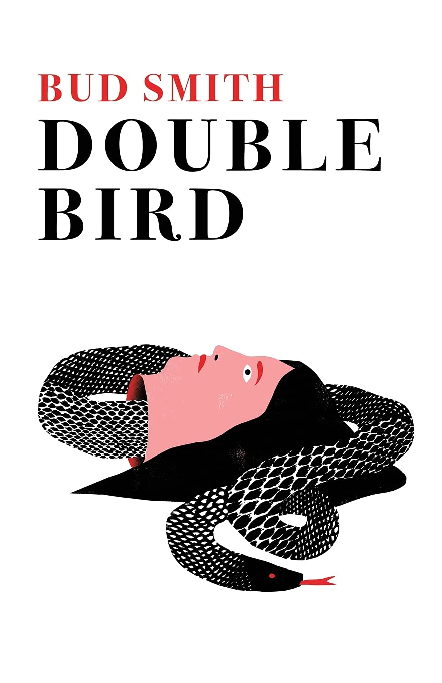 Double Bird: Smith, Bud: 9780999472378: Amazon.com: Books