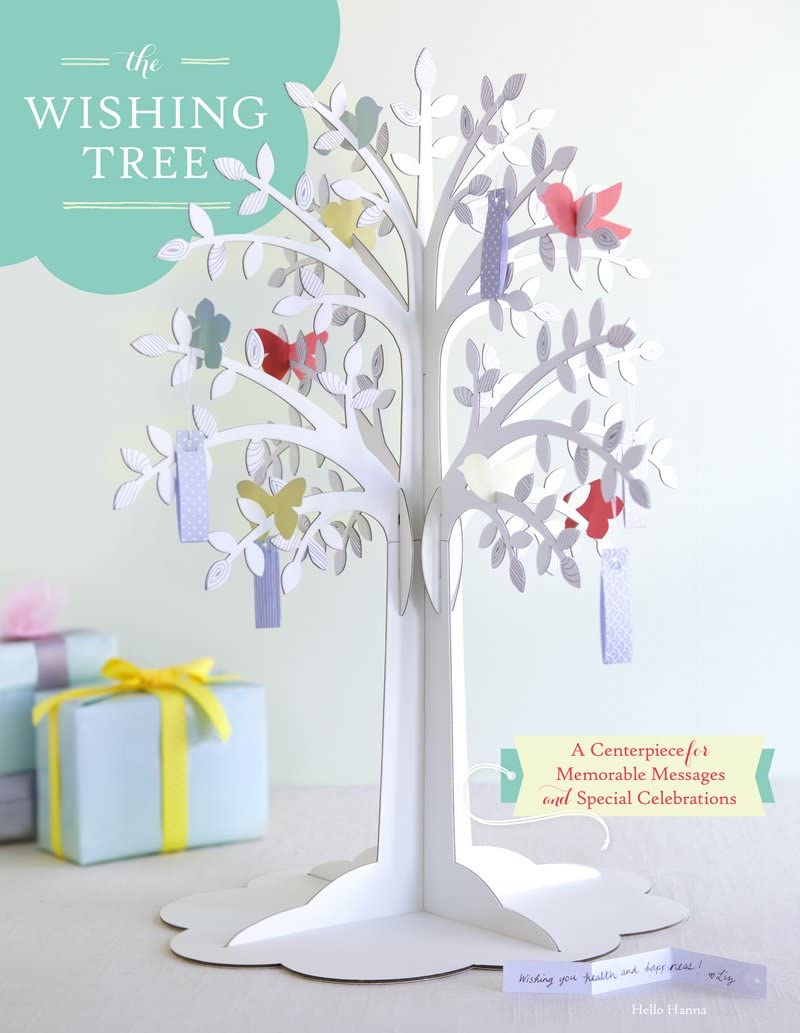 The Wishing Tree: A Centerpiece for Memorable Messages and Special ...