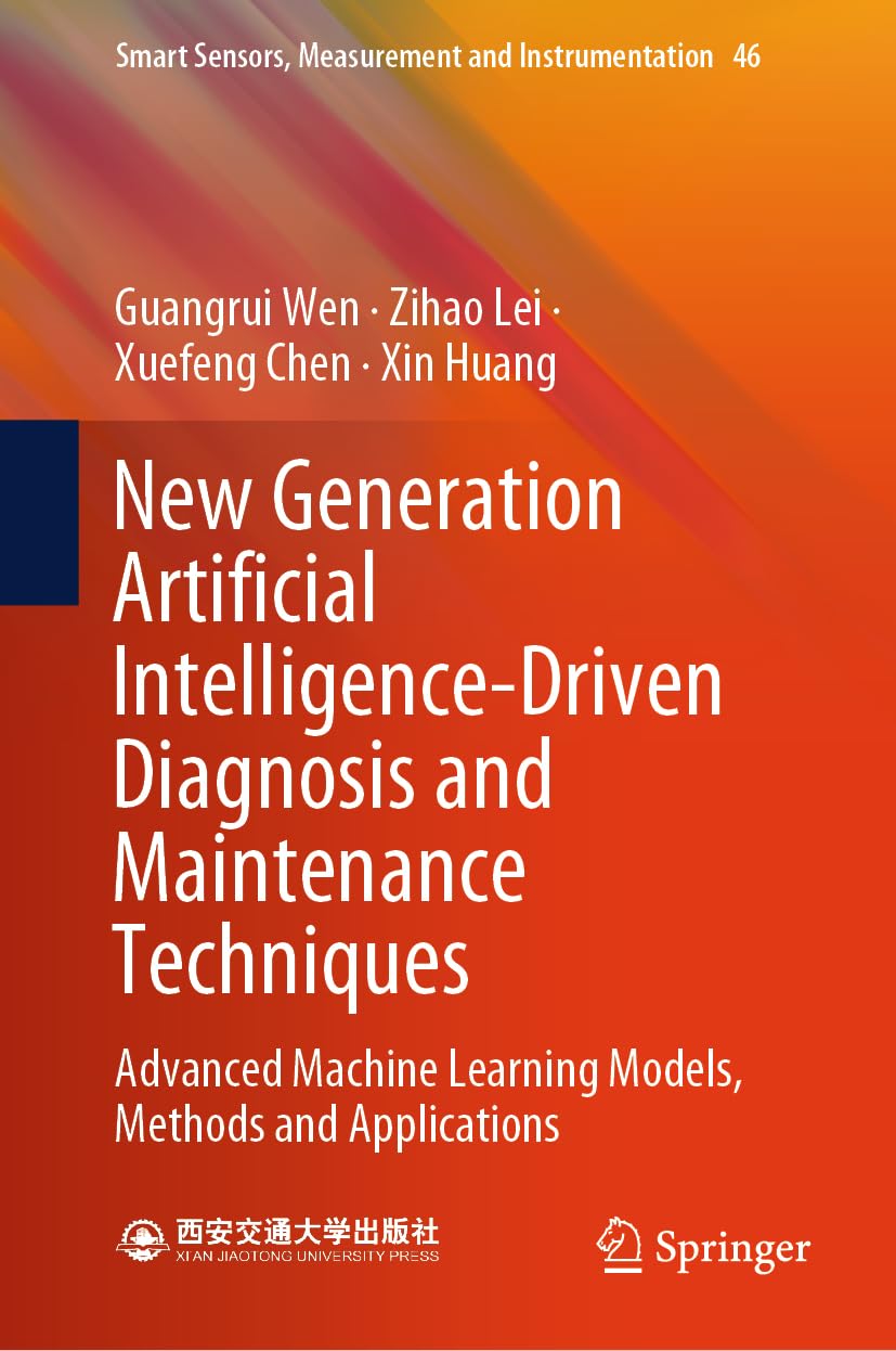 New Generation Artificial Intelligence-Driven Diagnosis and Maintenance ...