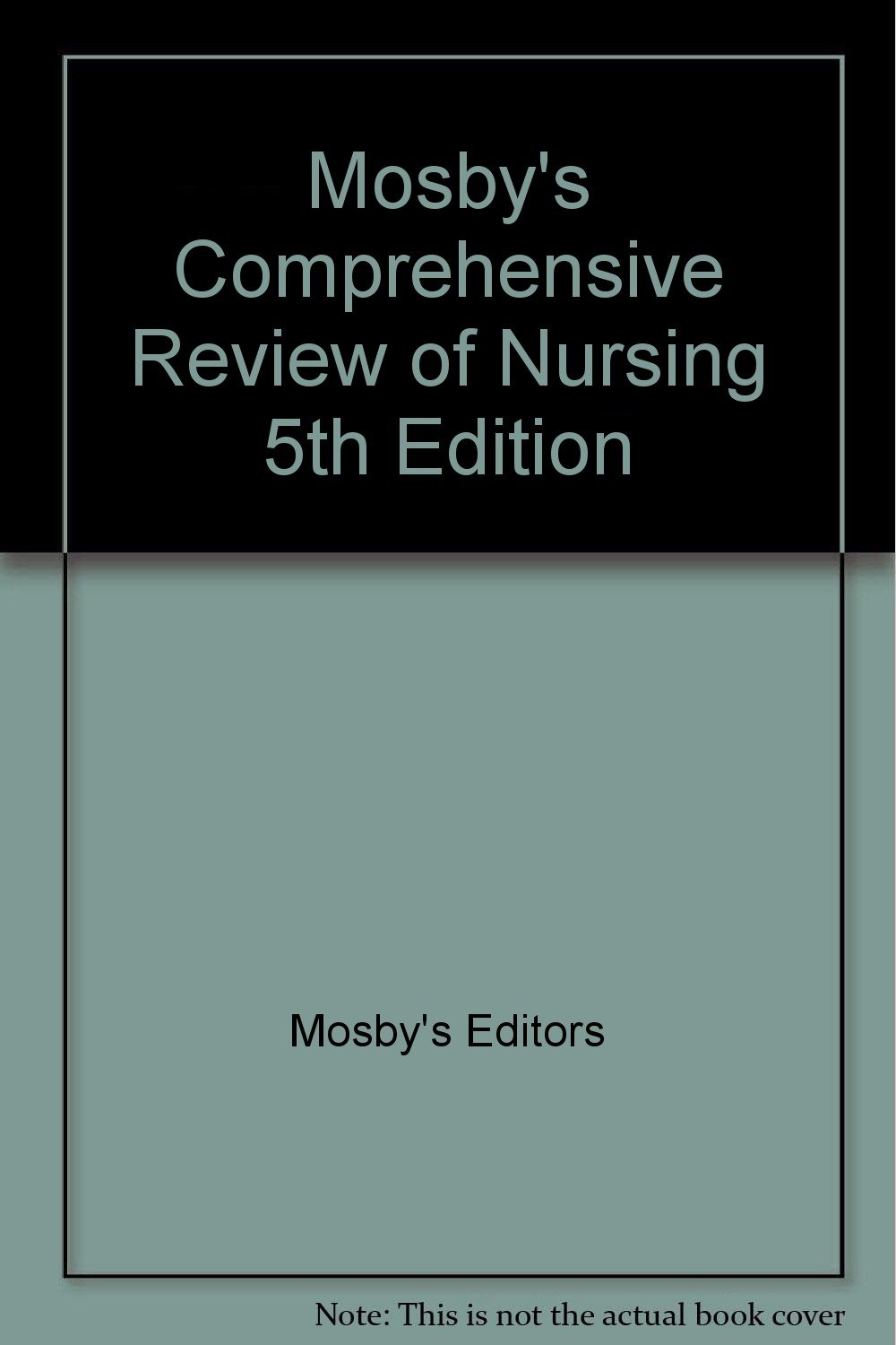 Mosby's Comprehensive Review of Nursing 5th Edition: Mosby's Editors ...