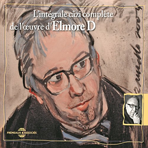Play L'intégrale casî complète de l'oeuvre d'Elmore D by Elmore D on ...