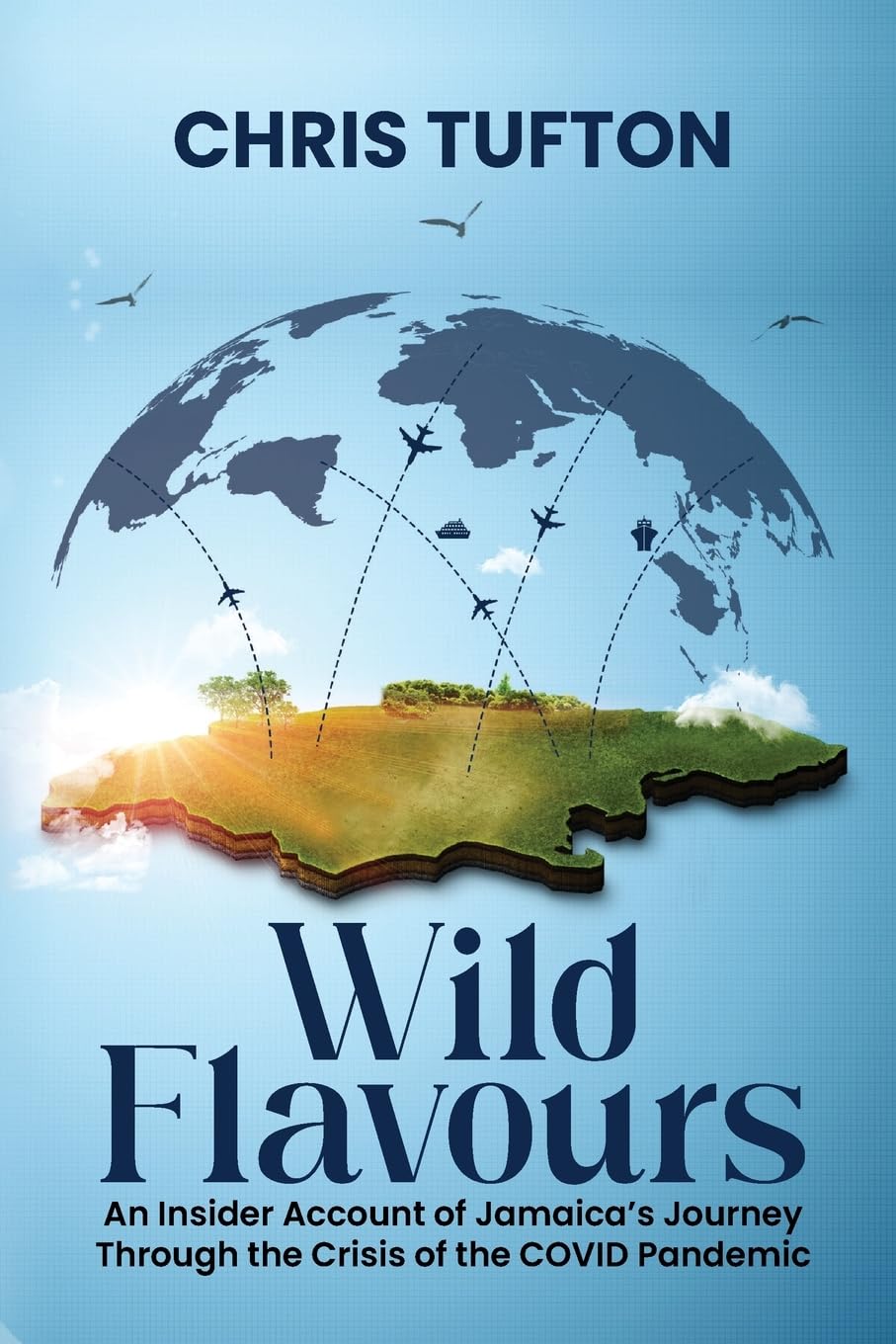 Amazon.com: Wild Flavours: An Insider Account Of Jamaica’s Journey ...