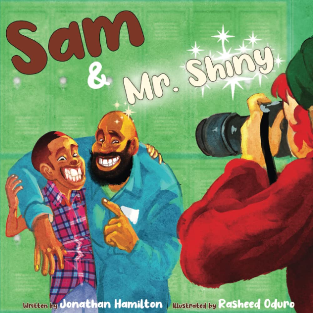 Sam & Mr. Shiny: A Perfect Day To Smile: Hamilton, Jonathan, Oduro ...