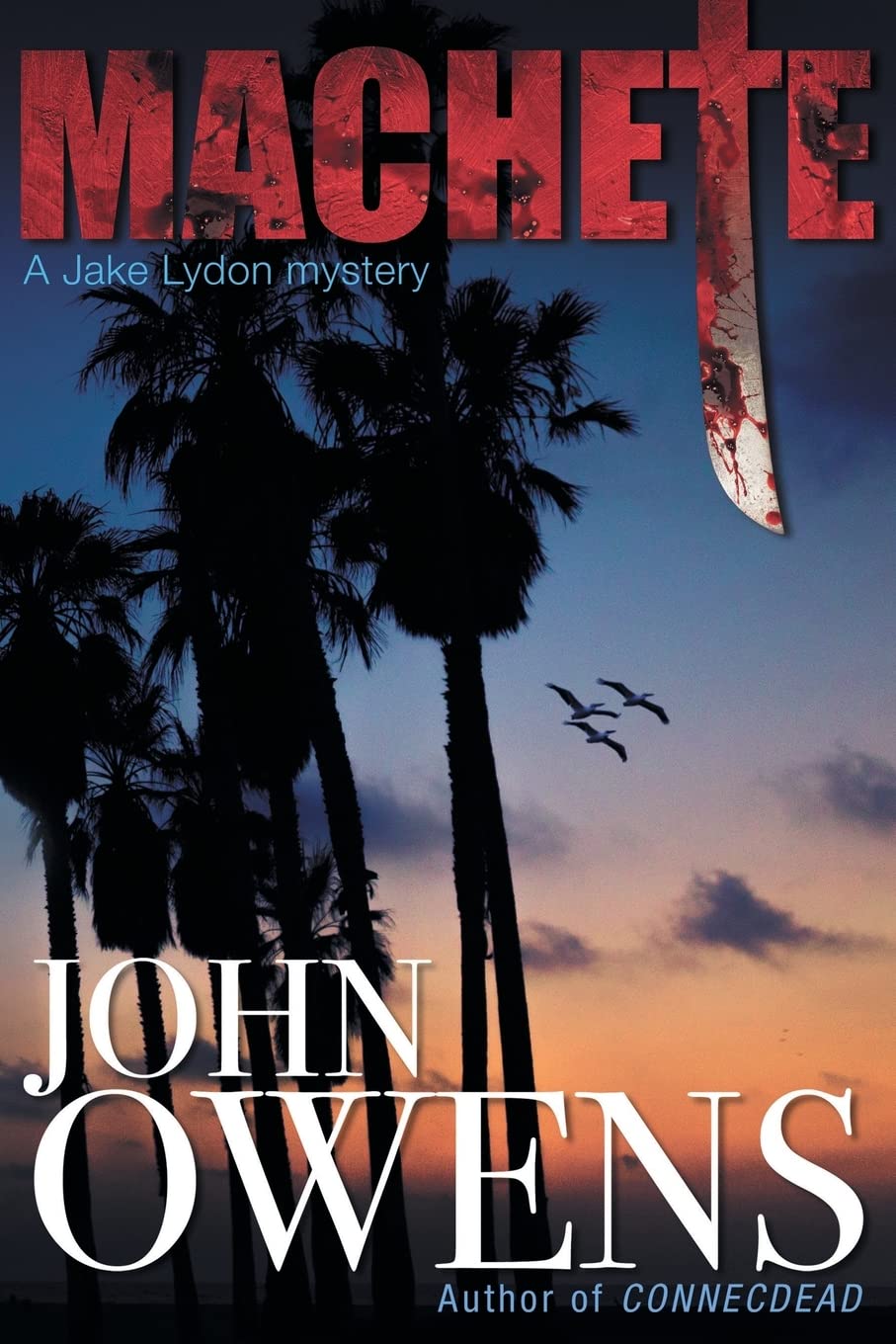 Amazon.com: Machete: A Jack Lydon Mystery (Jake Lydon Mystery Series ...
