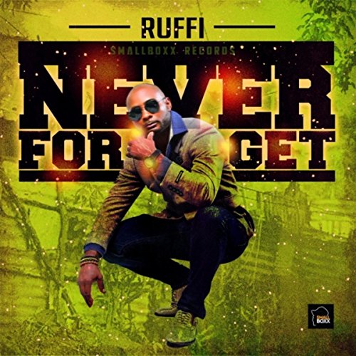 Never Forget by Ruffi on Amazon Music - Amazon.com