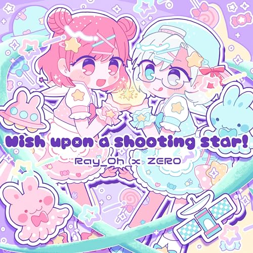 Play Wish Upon A Shooting Star! by ZER0 feat. Ray_Oh on Amazon Music