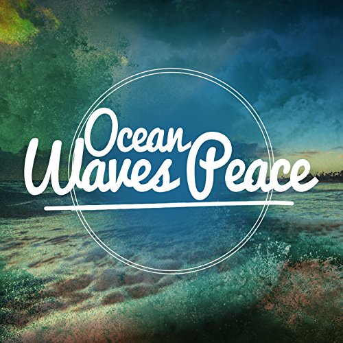 Play Ocean Waves Peace by Ocean Waves For Sleep on Amazon Music