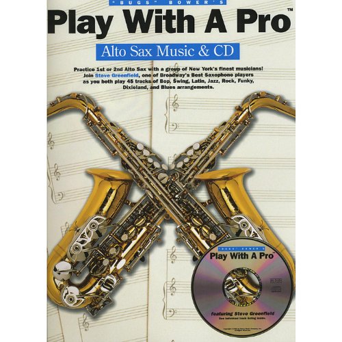 Amazon.com: Play With a Pro Alto Saxophone : "Bugs" Bower: Digital Music