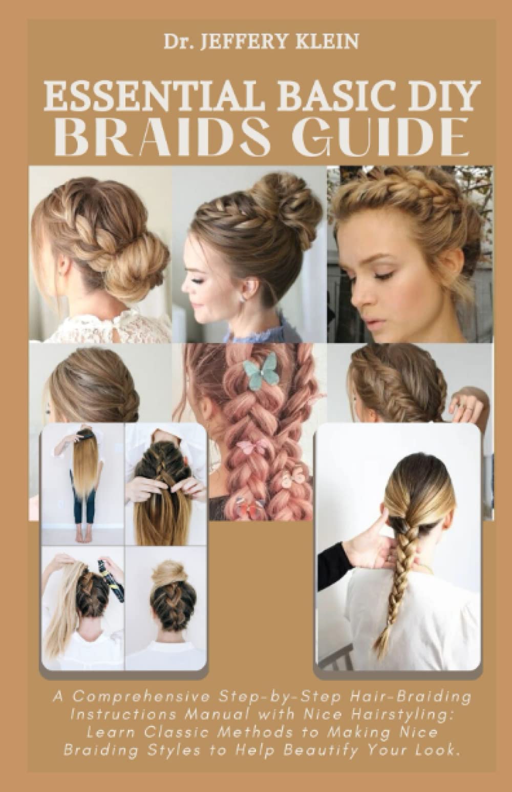 Buy ESSENTIAL BASIC DIY BRAIDS GUIDE: A Comprehensive Step-by-Step Hair ...