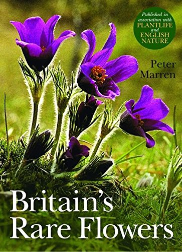 Britain's Rare Flowers: Marren, Peter: 9780713671629: Amazon.com: Books