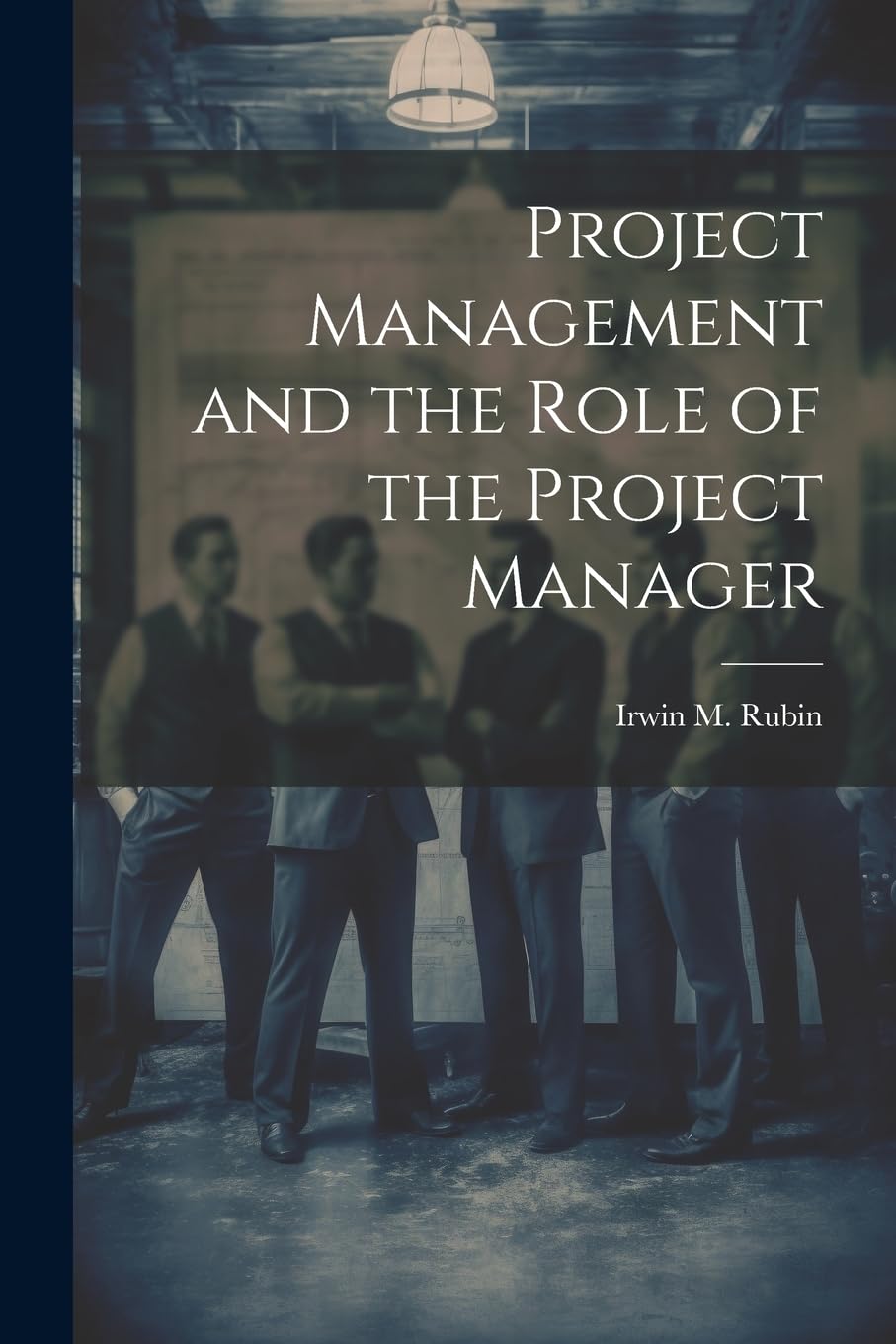Buy Project Management and the Role of the Project Manager Book Online ...