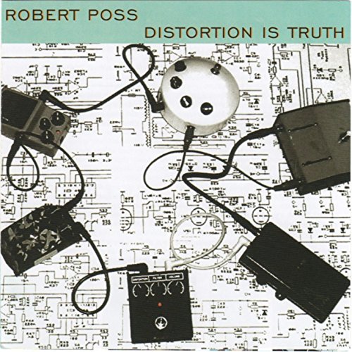 Play Distortion Is Truth by Robert Poss on Amazon Music