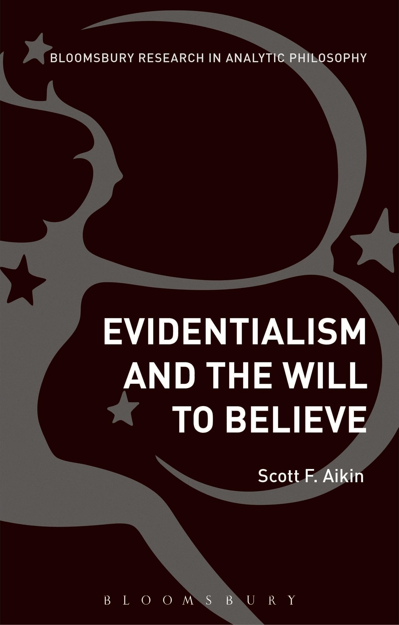 Amazon.com: Evidentialism and the Will to Believe: 9781623560171: Aikin ...