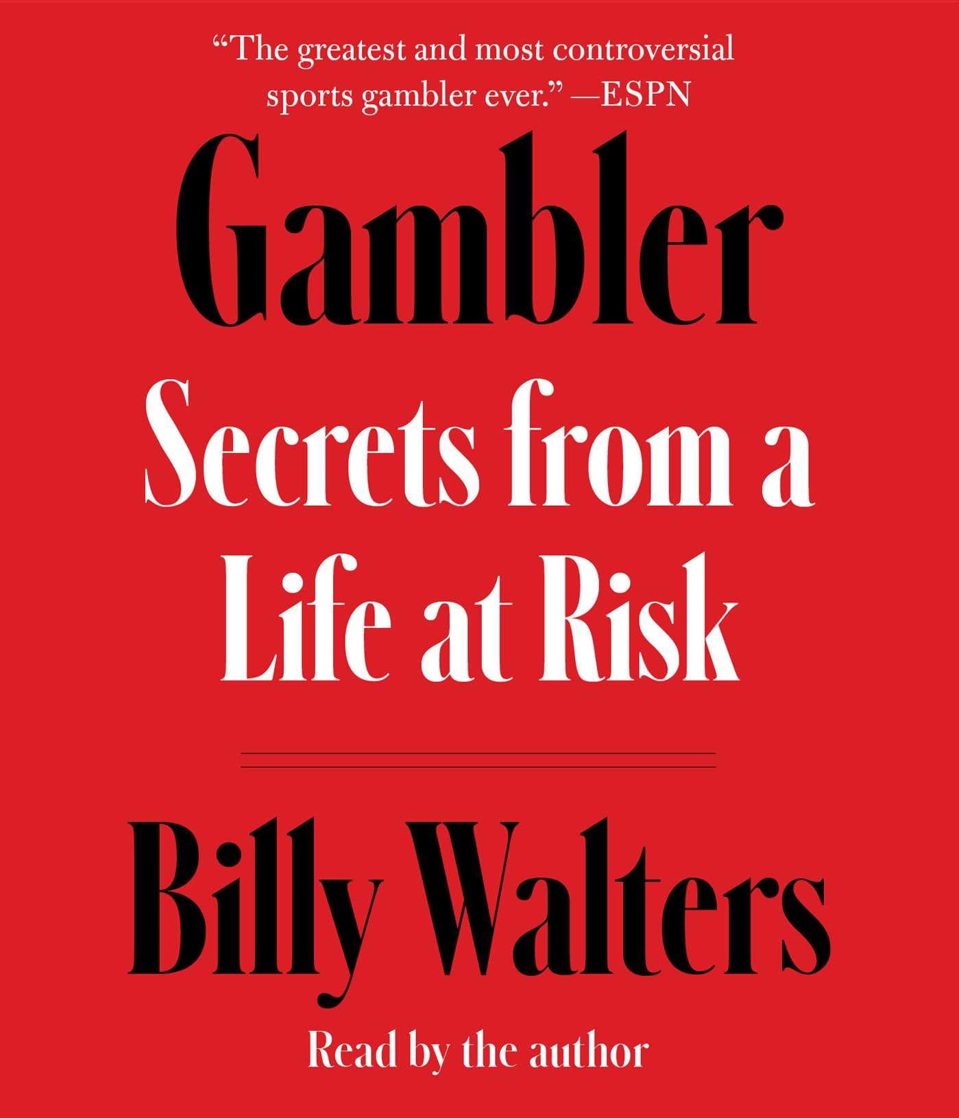 Amazon.com: Gambler: Secrets from a Life at Risk: 9781797164038 ...