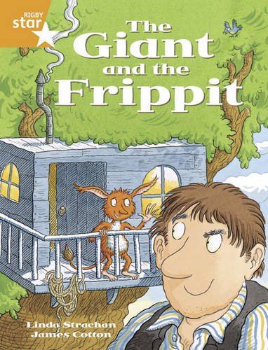 Rigby Star Year 2: Orange Level: The Giant and the Frippit (Rigby Star ...