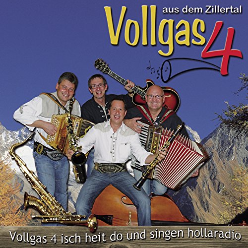 Vollgas 4 isch heit do und singen Hollaradio Vol. 1 : Vollgas 4 aus dem ...