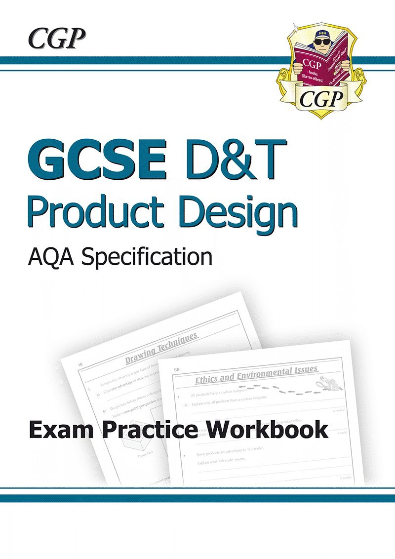 GCSE D&T Product Design AQA Exam Practice Workbook (A*-G course) (CGP ...