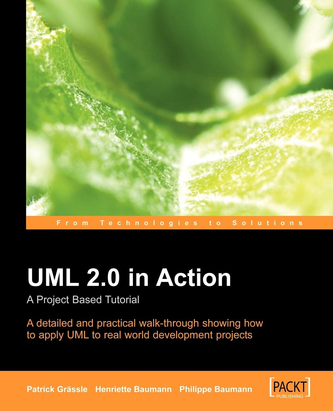 UML 2.0 in Action: A project-based tutorial: A detailed and practical ...