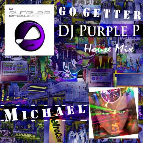 Play Go Getter (DJ Purple P House Mix) by Michael on Amazon Music