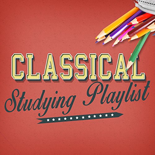 Play Classical Studying Playlist by Classical Study Music Ensemble on ...