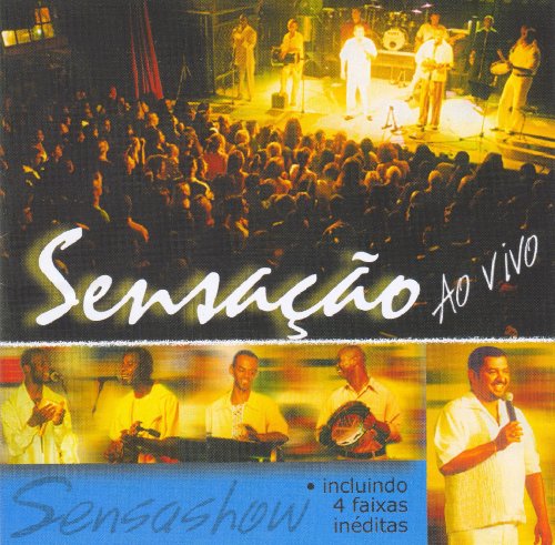 Amazon MusicでSensa??oのSensashow (Ao Vivo)を再生する