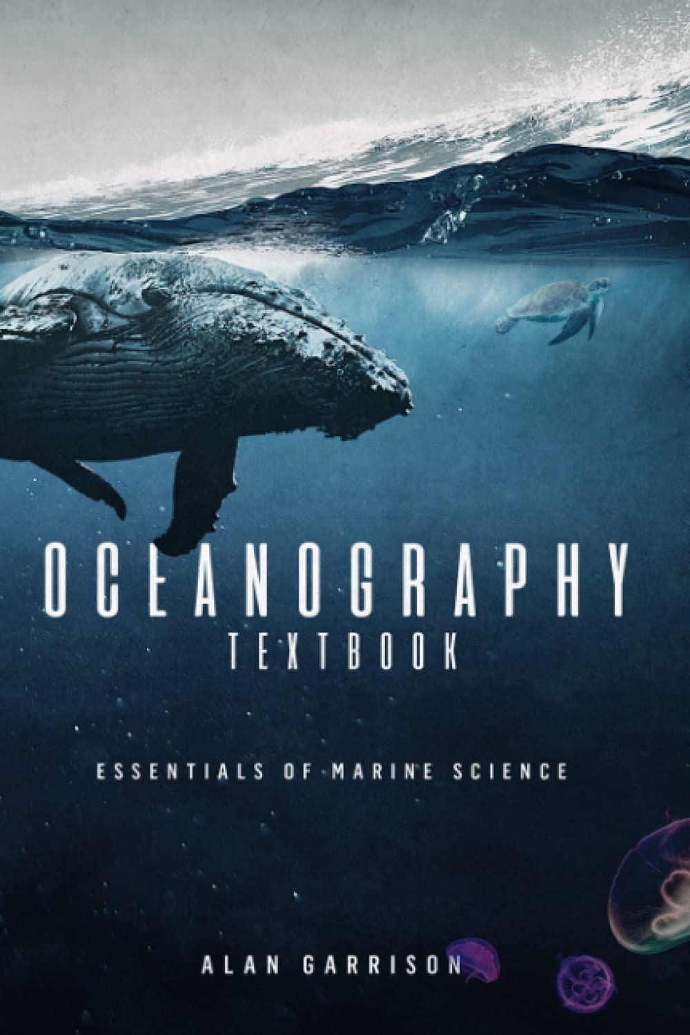 Oceanography textbook: Essentials of marine science: Garrison, Alan ...