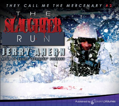 The Slaughter Run: Jerry Ahern, Axel Kilgore: 9781935138556: Amazon.com ...