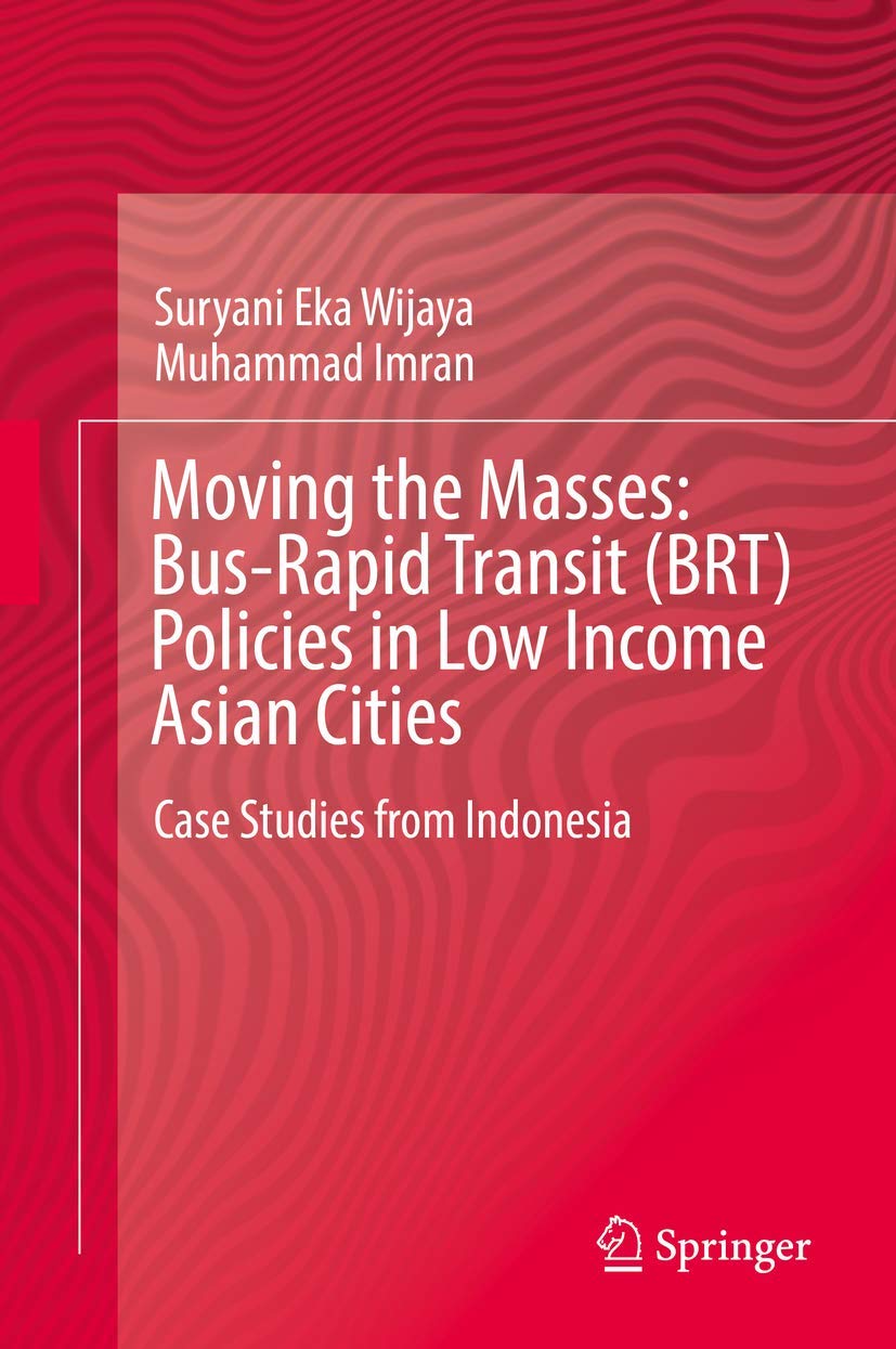 Amazon.com: Moving the Masses: Bus-Rapid Transit (BRT) Policies in Low ...